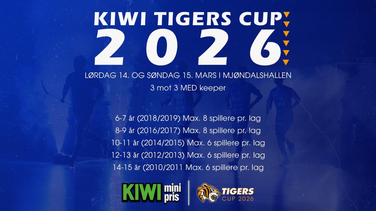 Åpent for påmeldinger til KIWI Tigers Cup 2026! - NOR 92